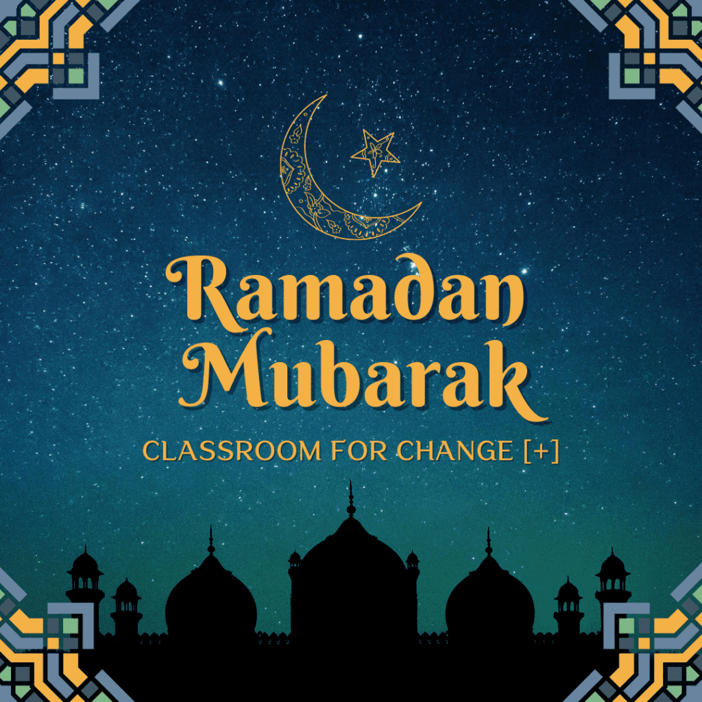 A Teacher’s Guide to Ramadan + Eid | Classroom for Change